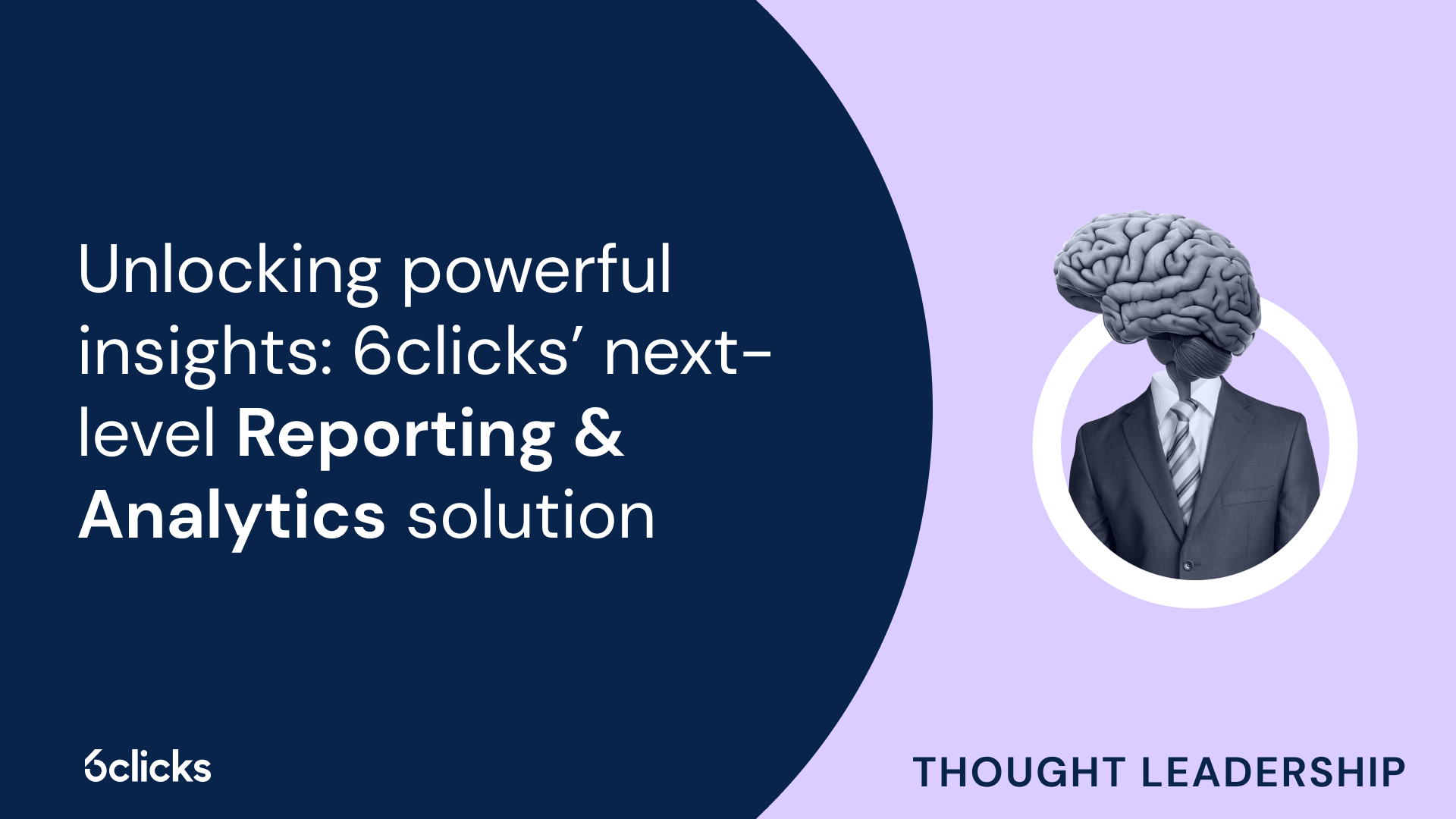 Unlock powerful insights with 6clicks’ Reporting & Analytics solution